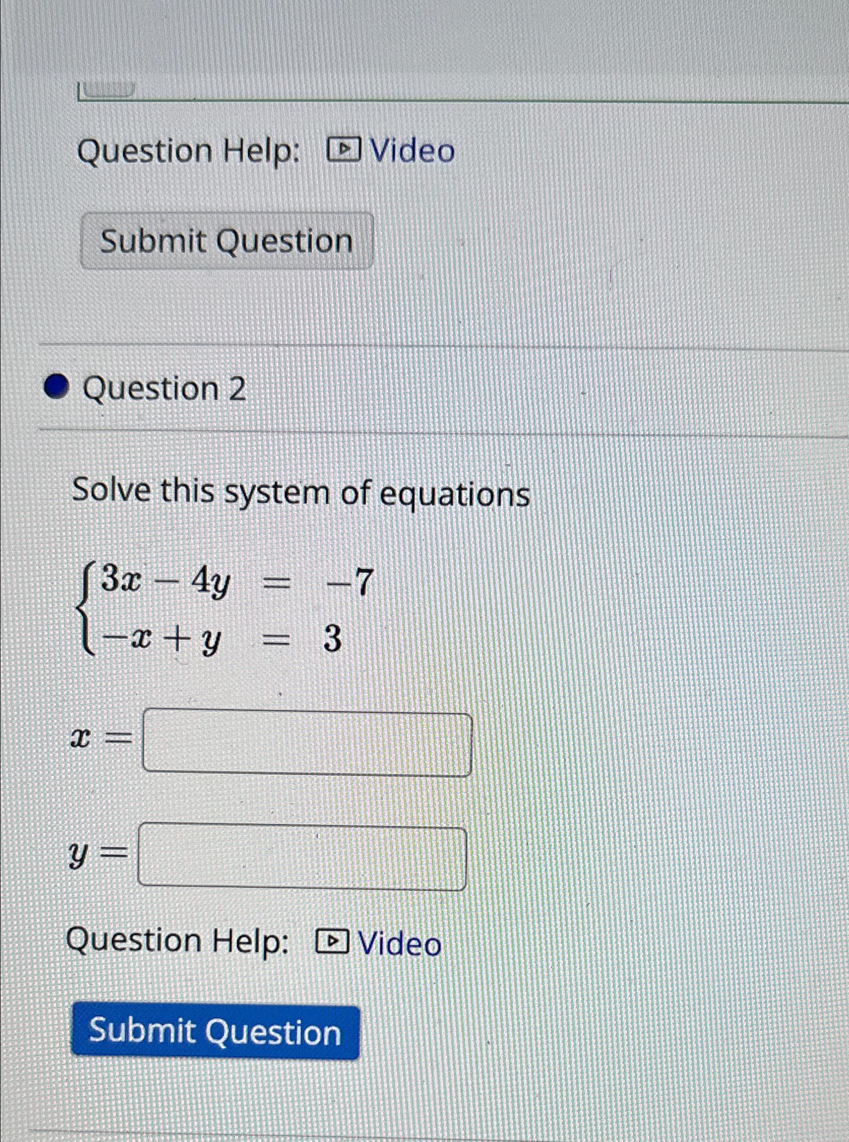 Solved Question Help: ﻿VideoQuestion 2Solve this system of | Chegg.com
