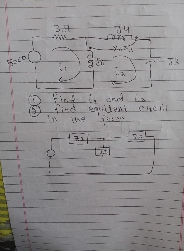 Solved (1) find i1 and i2 (2) find equilent circuit in the | Chegg.com