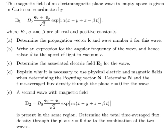 Solved The magnetic field of an electromagnetic plane wave | Chegg.com