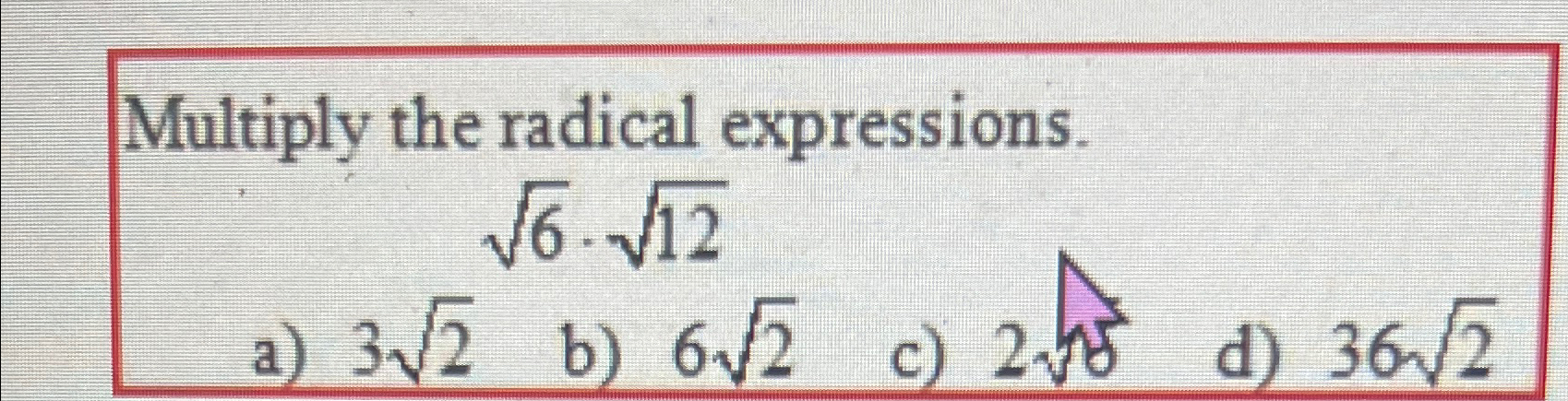 Solved Multiply the radical | Chegg.com