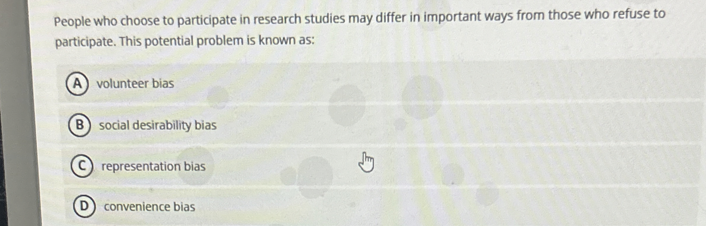 Solved People who choose to participate in research studies | Chegg.com