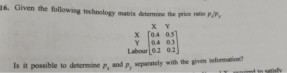Solved Please help me solve this question on Leontief input | Chegg.com