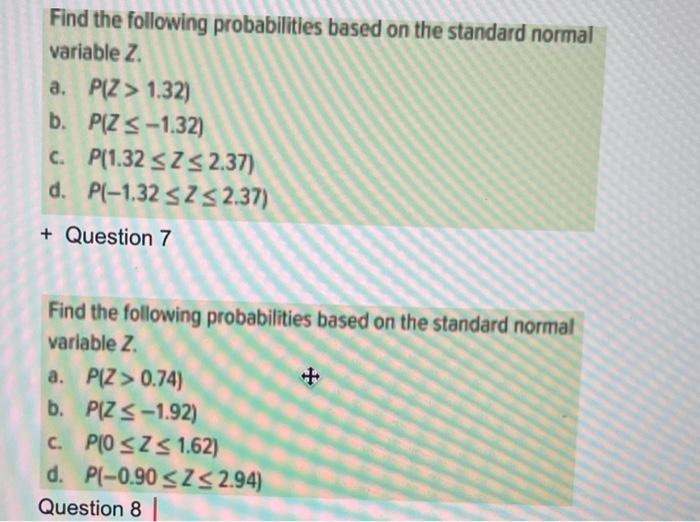 Solved Find the following probabilities based on the | Chegg.com