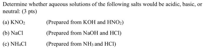 Solved Determine whether aqueous solutions of the following | Chegg.com