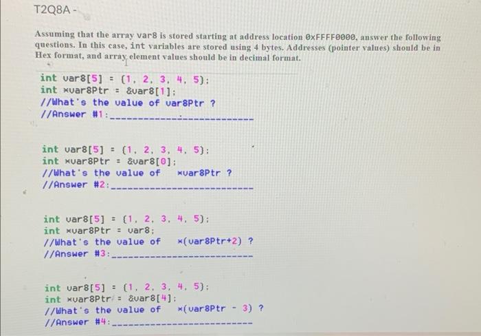 Solved T2Q8A- Assuming that the array var8 is stored | Chegg.com