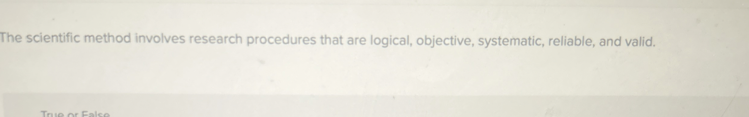Solved The scientific method involves research procedures | Chegg.com