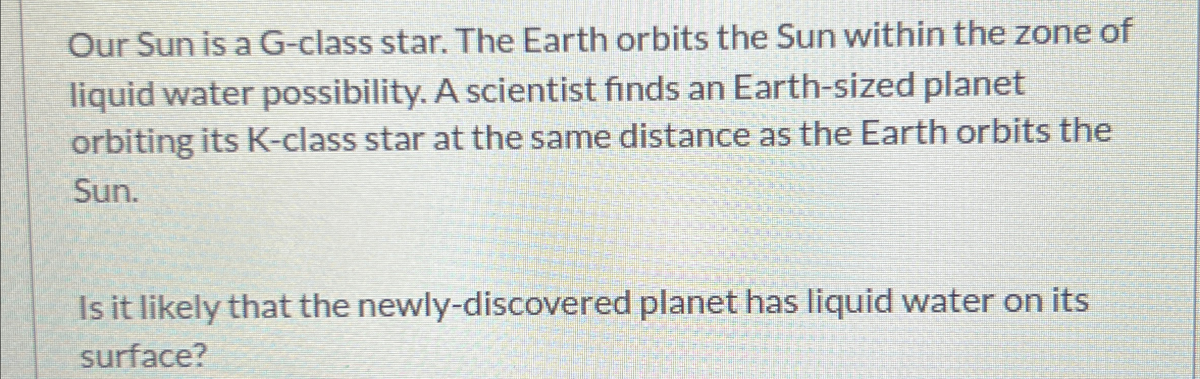 Solved Our Sun is a G-class star. The Earth orbits the Sun | Chegg.com