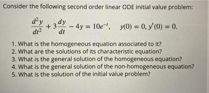 Solved Consider the following second order linear ODE | Chegg.com