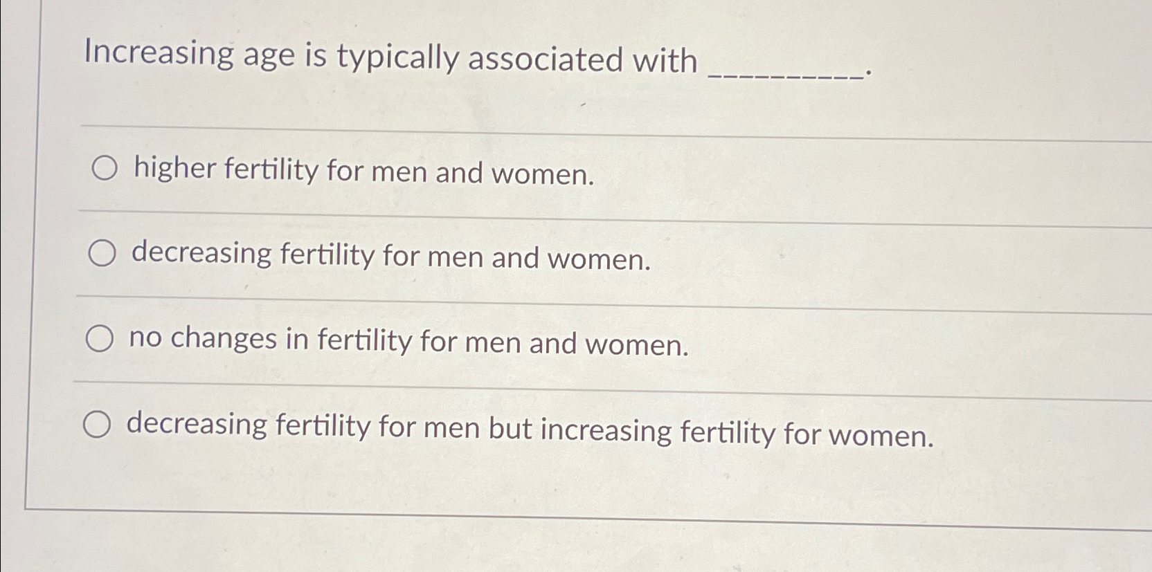 Solved Increasing age is typically associated withhigher | Chegg.com