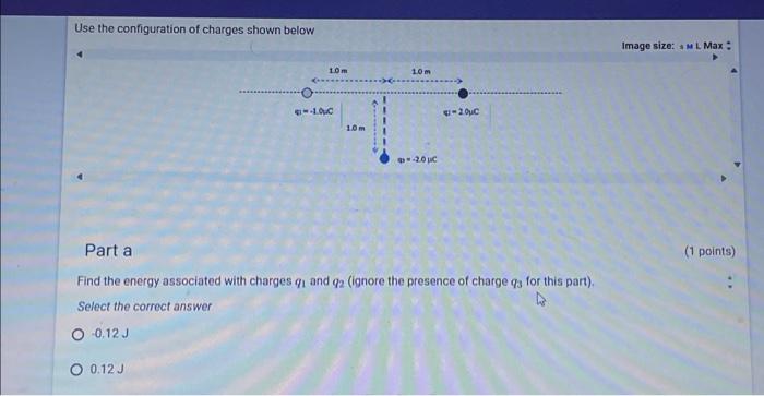 Solved Use the configuration of charges shown below Part a | Chegg.com