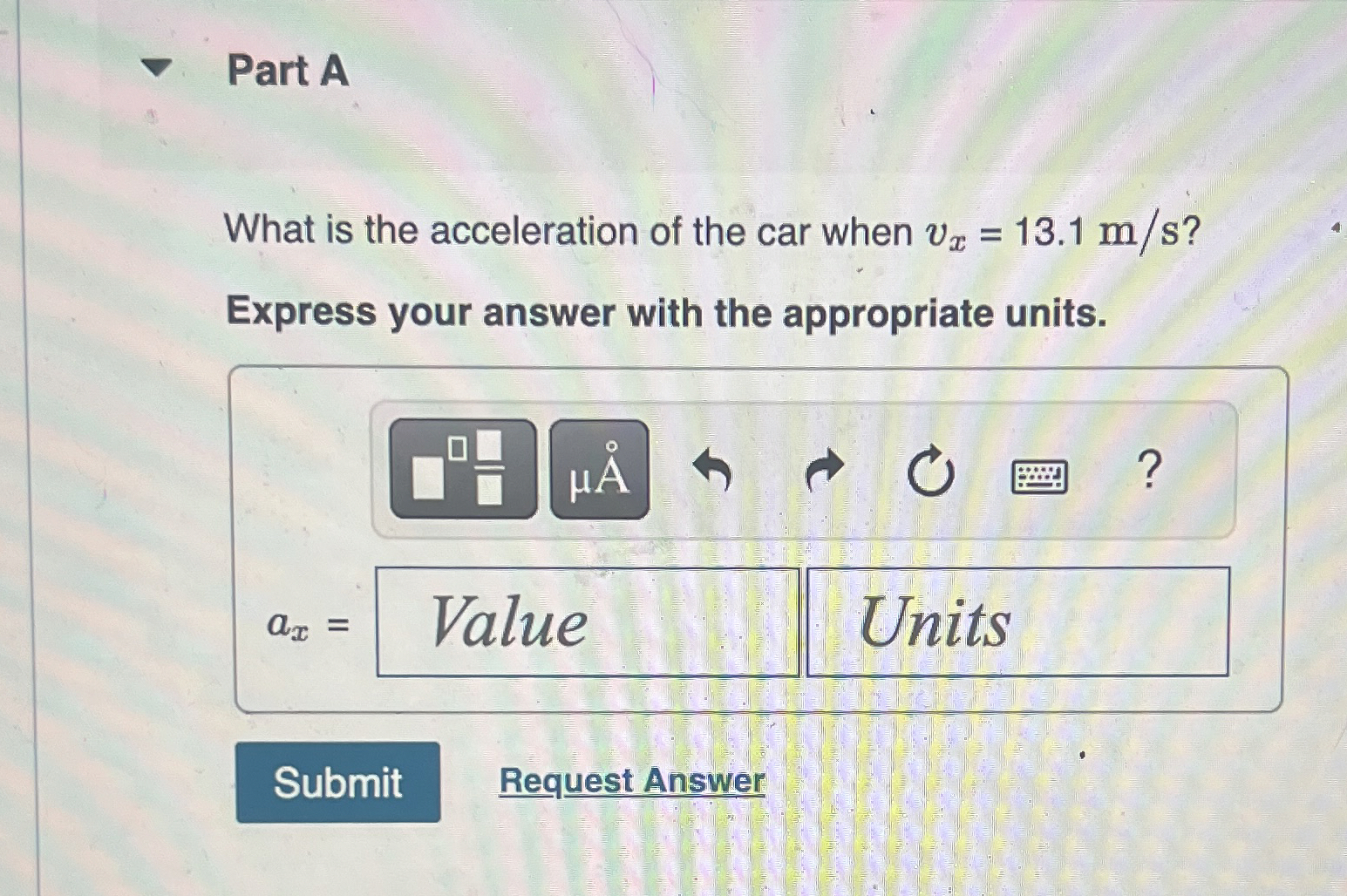 Solved Part AWhat is the acceleration of the car when | Chegg.com