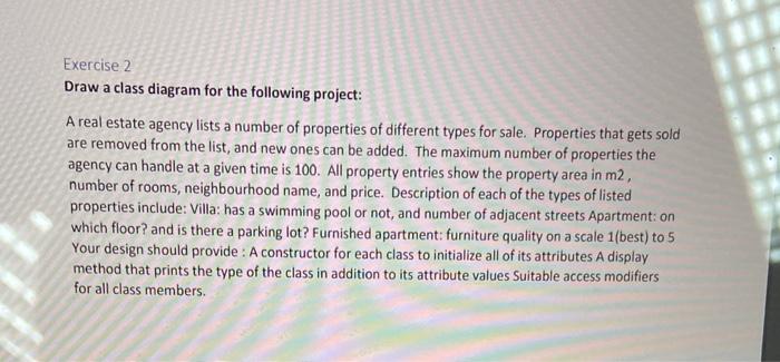Solved Exercise 2 Draw a class diagram for the following | Chegg.com