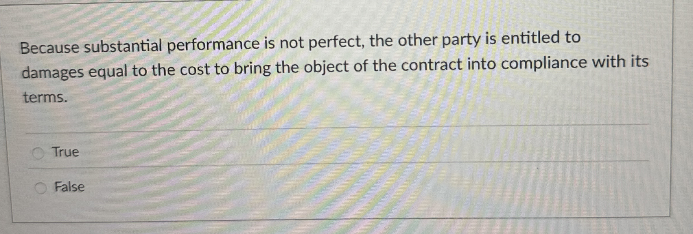 Solved Because substantial performance is not perfect, the | Chegg.com