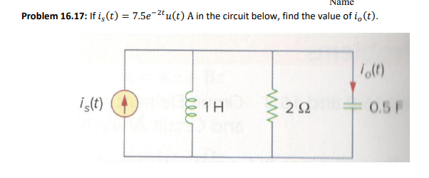 Solved Problem 16.17: If is(t)=7.5e-2tu(t)A ﻿in the circuit | Chegg.com