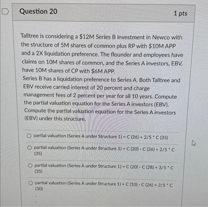 Solved Talltree is considering a $12M Series B investment in | Chegg.com