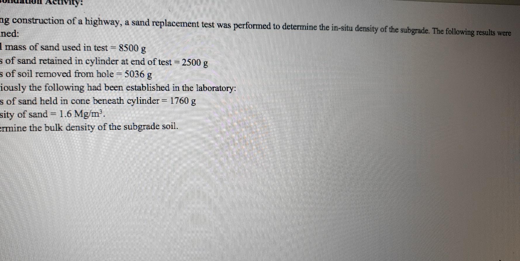 Solved clivity: ng construction of a highway, a sand | Chegg.com