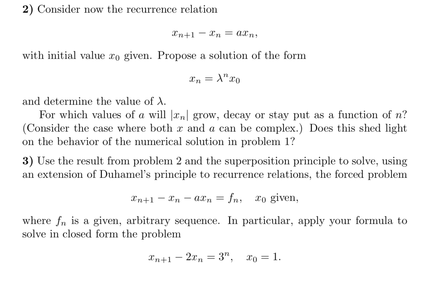 Solved Consider now the recurrence relationxn+1-xn=axn,with | Chegg.com