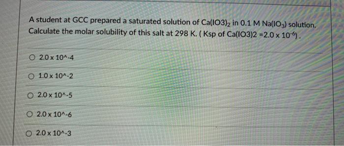 Solved A student at GCC prepared a saturated solution of | Chegg.com