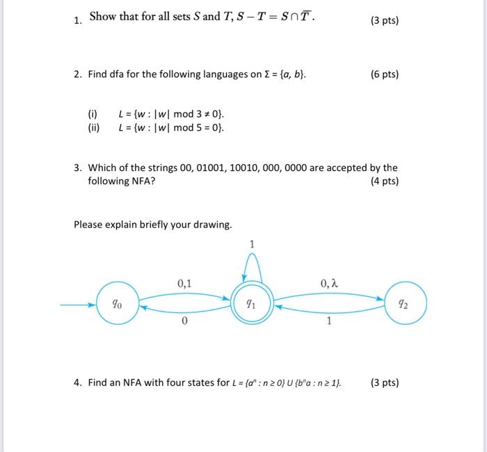Solved 1. Show that for all sets S and T,S−T=S∩Tˉ. (3 pts) | Chegg.com