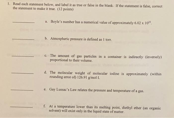 Solved 1. Read each statement below, and label it as true or | Chegg.com