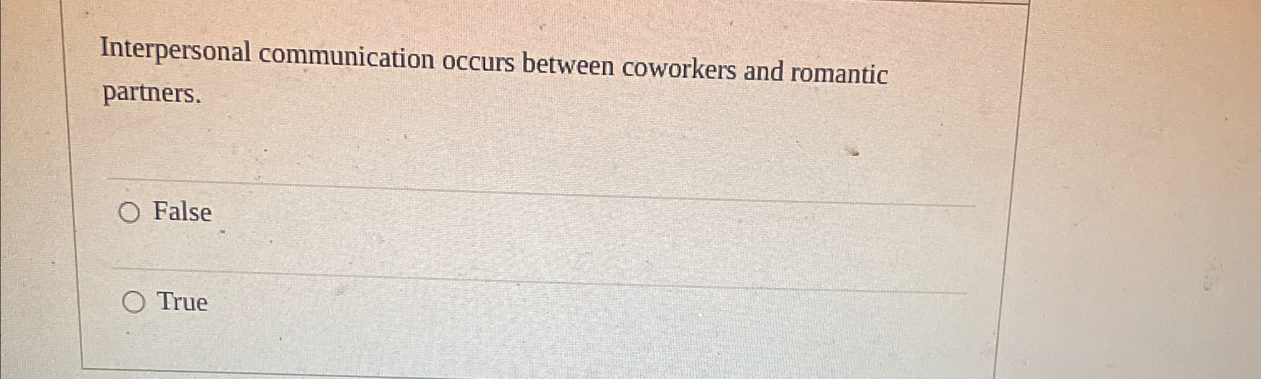 Solved Interpersonal communication occurs between coworkers | Chegg.com