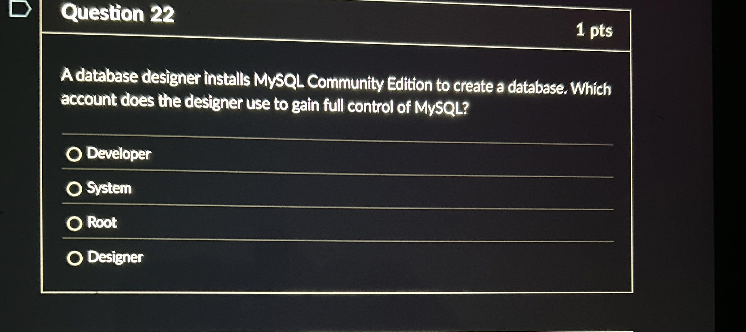 Solved Question 221 ﻿ptsA dataloase designer installs MYSQL | Chegg.com