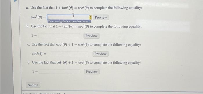 Solved a. Use the fact that 1+tan2(θ)=sec2(θ) to complete | Chegg.com