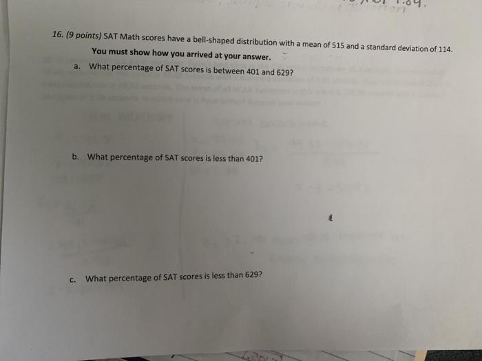 Solved 16. (9 points) SAT Math scores have a bell-shaped | Chegg.com
