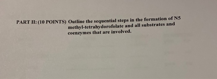 Solved PART II: (10 POINTS) Outline the sequential steps in | Chegg.com