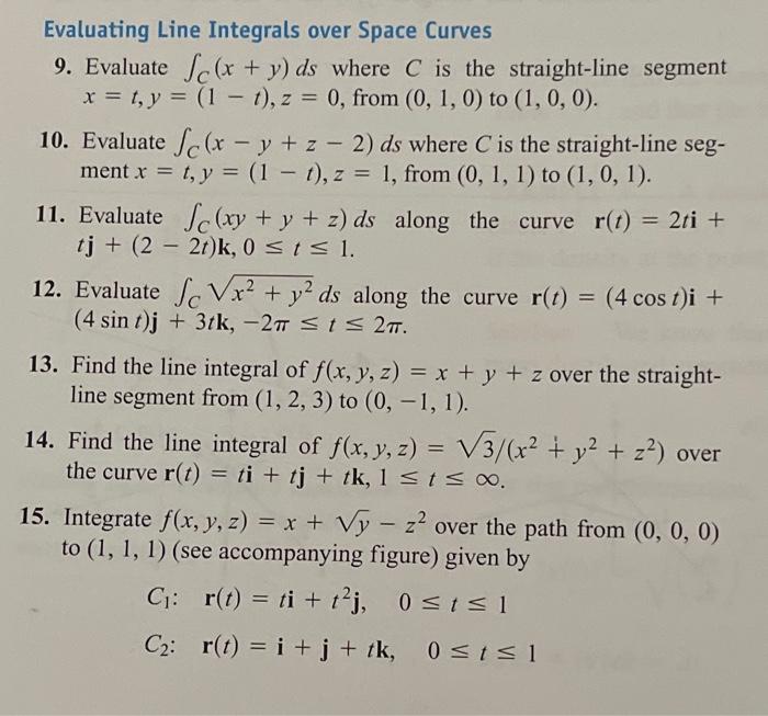 Solved Evaluating Line Integrals over Space Curves 9. | Chegg.com