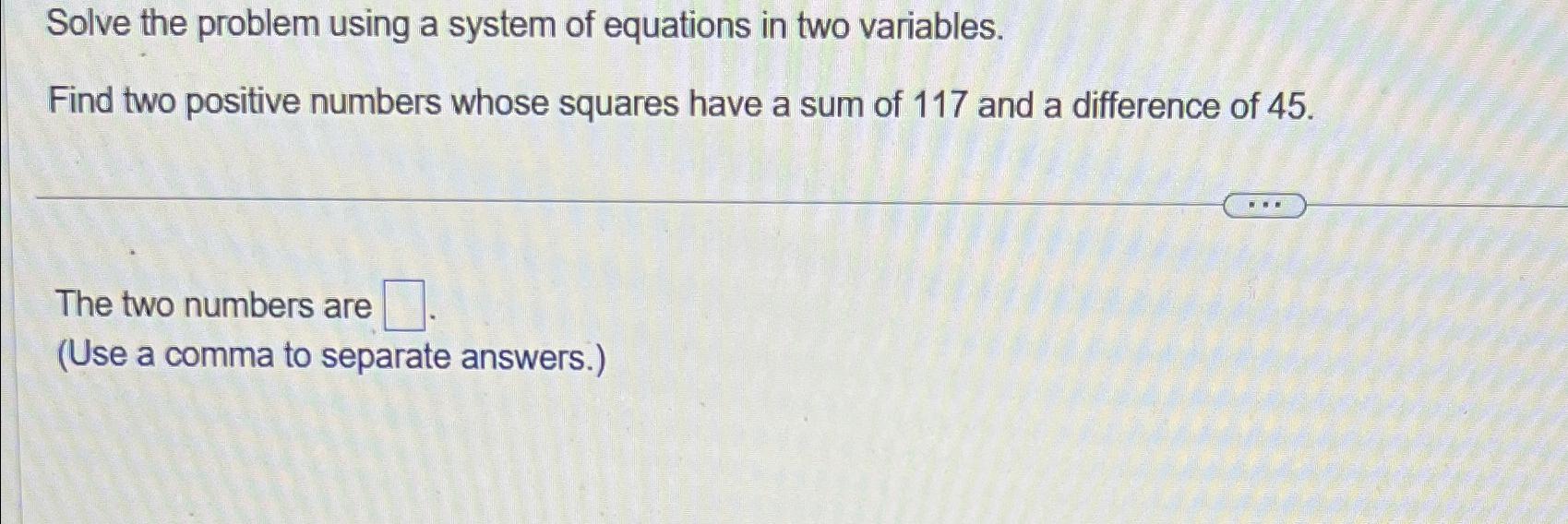 Solved Solve the problem using a system of equations in two | Chegg.com