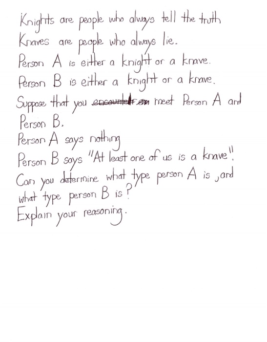 Solved are Knaves are Knights people who always tell the | Chegg.com