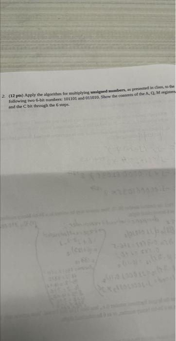 Solved 2. (12 pts) Apply the algorithm for multiplying | Chegg.com