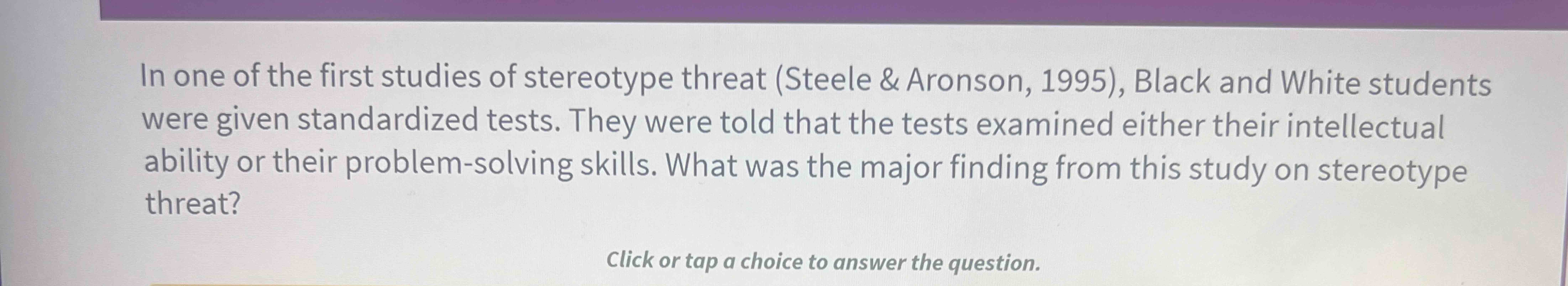 Solved In one of the first studies of stereotype threat | Chegg.com