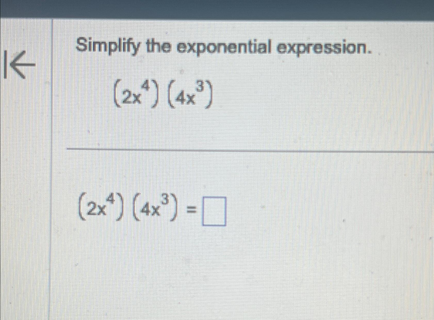 Solved Simplify the exponential | Chegg.com
