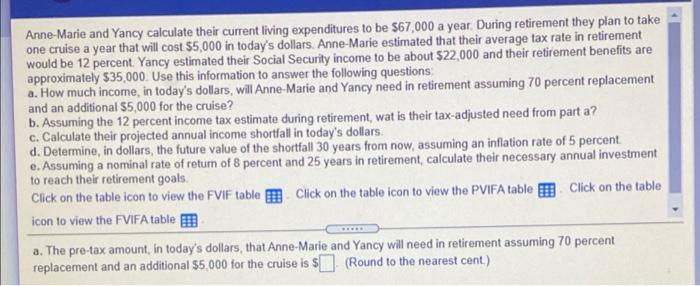 Solved a Anne-Marie and Yancy calculate their current living | Chegg.com