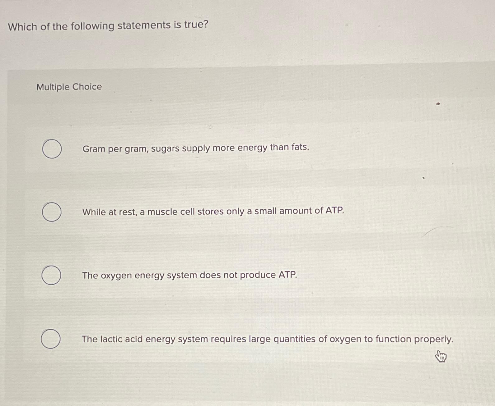 Solved Which of the following statements is true?Multiple | Chegg.com