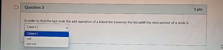 Solved Question 31 ﻿ptsIn order to find the last node the | Chegg.com