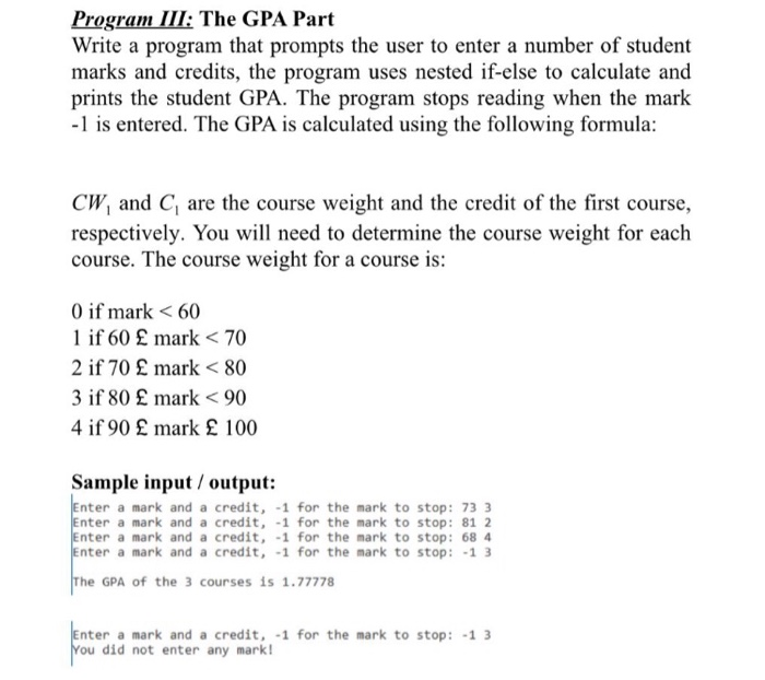 Solved Program III: The GPA Part Write a program that | Chegg.com