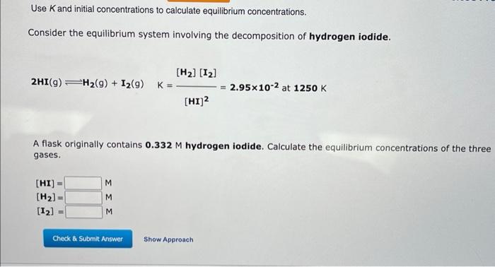 Solved Use K and initial concentrations to calculate | Chegg.com