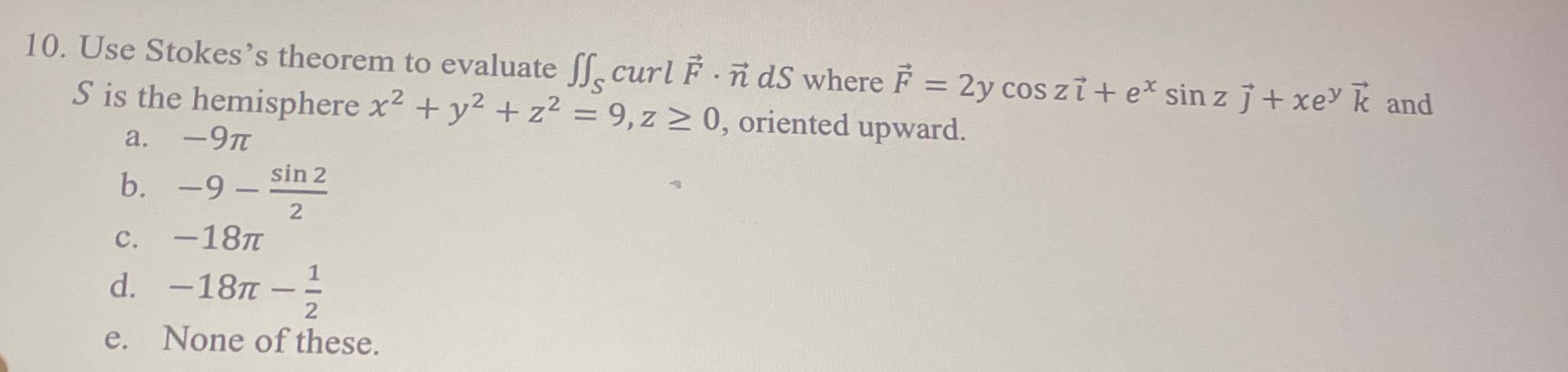 Solved Use Stokes's theorem to evaluate | Chegg.com