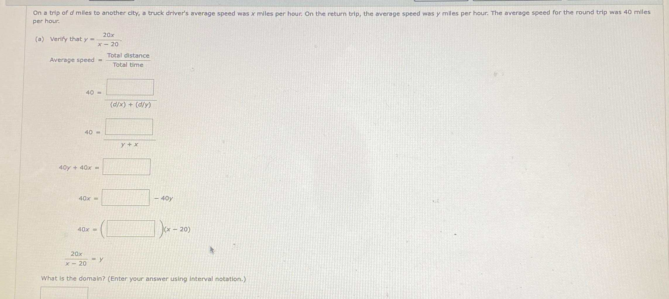 Solved per hour.(a) ﻿Verify that y=20xx-20. ﻿Average speed | Chegg.com
