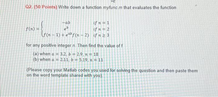 Solved Q2. (50 Points) Write down a function myfunc.m that | Chegg.com