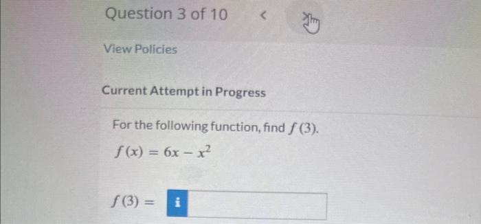 Solved For the following function, find f(3). f(x)=6x−x2 | Chegg.com