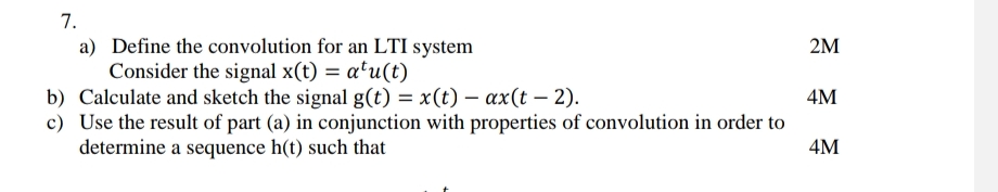 Solved a) ﻿Define the convolution for an LTI system2 | Chegg.com