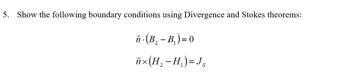 Solved Show the following boundary conditions using | Chegg.com