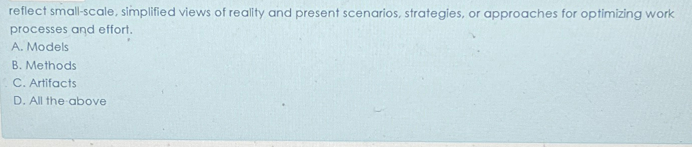 Solved reflect small-scale, simplified views of reality and | Chegg.com
