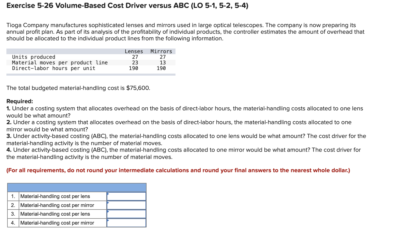 Solved Exercise 5-26 ﻿Volume-Based Cost Driver versus ABC | Chegg.com