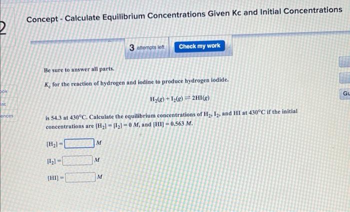 Solved Concept - Calculate Equilibrium Concentrations Given | Chegg.com