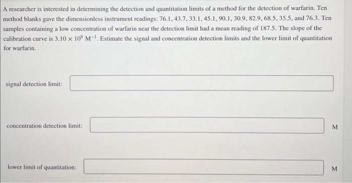 Solved A researcher is interested in determining the | Chegg.com